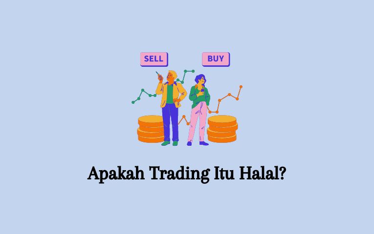 Hukum Trading dalam Islam: Batasan Halal & Haram